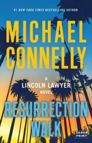 Resurrection Walk - Hardcover By Connelly, Michael - GOOD 9780316570367 ...