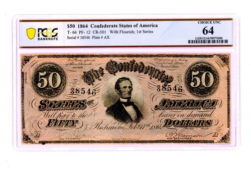 $50 Confederate 1864 US Note T-66 PF-12 CR-501 Civil War PCGS 64 RARE ...