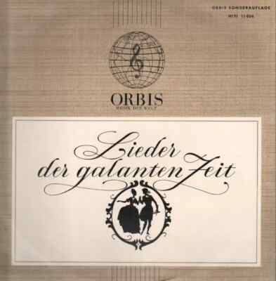 LP Herbert Brauer, Fritz Lehan, Irene Güdel Lieder der Galanten Zeit ...