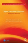 Higher Education Transitions: Theory and Resear, Kyndt, Donche ...
