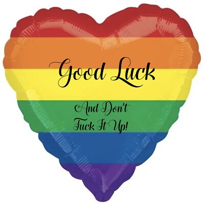 Good Luck Don’t Fu*k It Up 18” Foil Rainbow Helium Balloon Marriage ...
