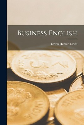Business English by Edwin Herbert Lewis (English) Paperback Book | eBay
