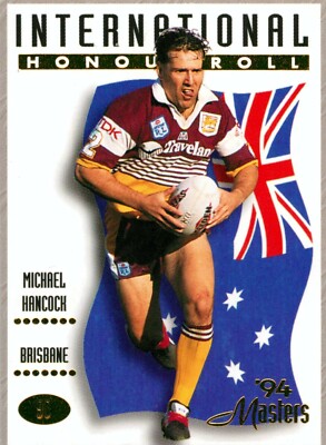1994 BRISBANE BRONCOS NRL Card MICHAEL HANCOCK Honour Roll Masters ...