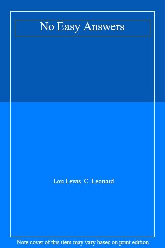 No Easy Answers By Lou Lewis, C. Leonard | eBay