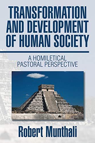 TRANSFORMATION AND DEVELOPMENT OF HUMAN SOCIETY: A HOMILETICAL PASTORAL ...