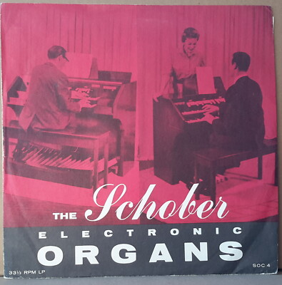 THE SCHOBER ELECTRONIC ORGANS - SOC 4 BRUCE PRINCE-JOSEPH 10"LP US RARE ...