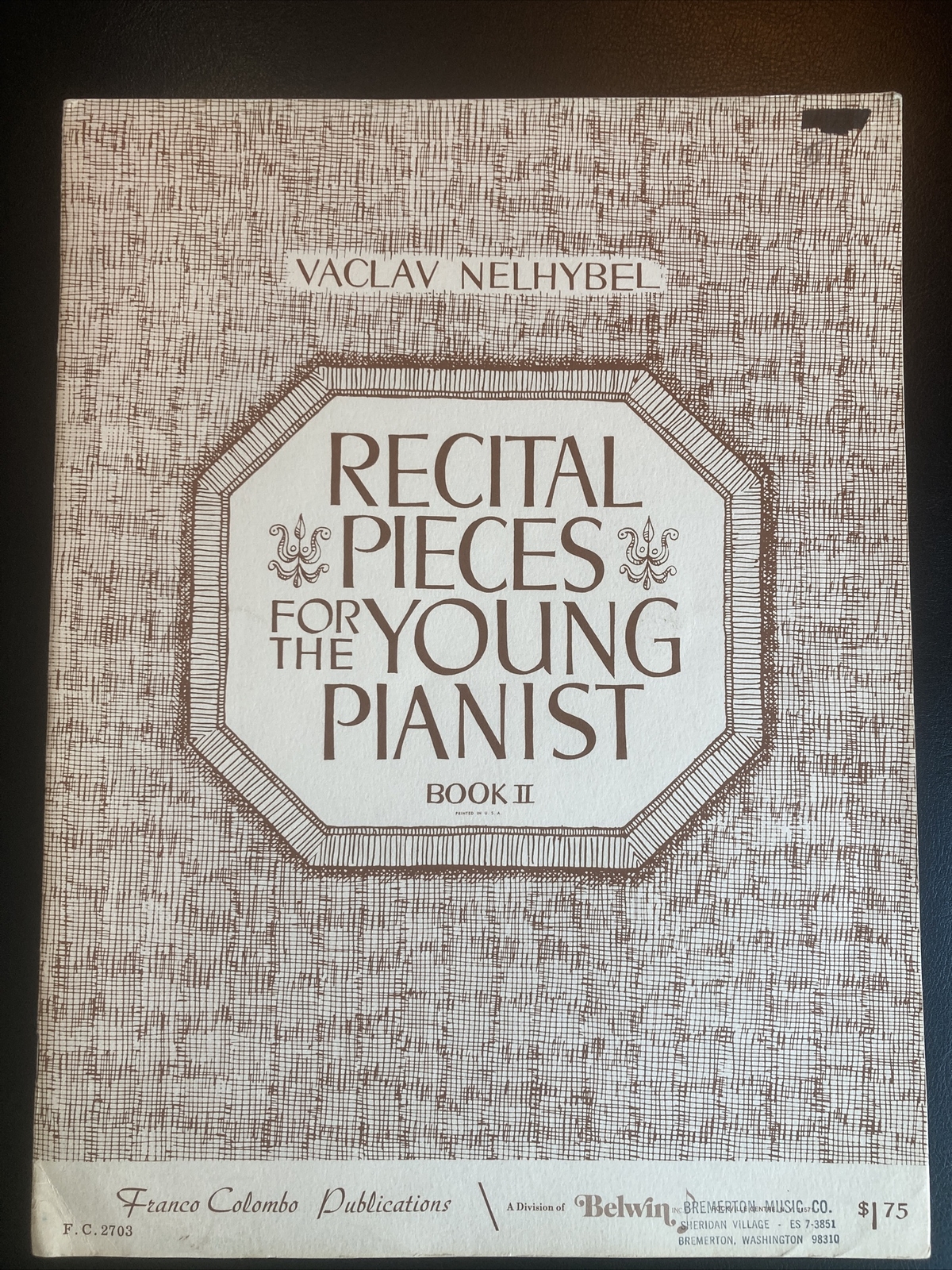 Vaclav Nelhybel - Recital Pieces for the Young Pianist Book II | eBay