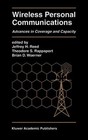 Wireless Personal Communications: Advances in Coverage and Capacity (Kluwer I-, 9780792397885| eBay