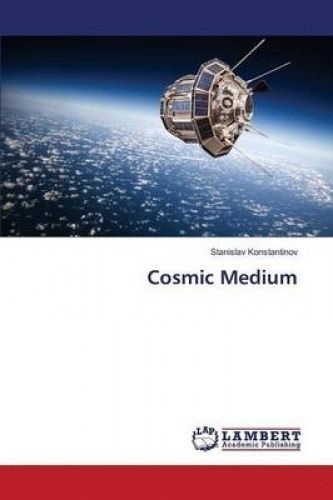 Cosmic Medium by Konstantinov Stanislav (Paperback, 2016) for sale ...
