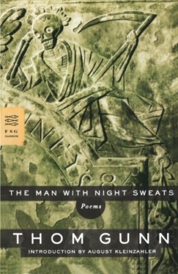 The Man with Night Sweats: Poems by Gunn New 9780374530686 Fast Free ...