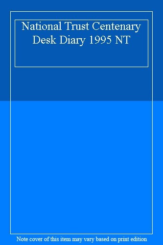 National Trust Centenary Desk Diary 1995 NT- 9780707801841 | eBay
