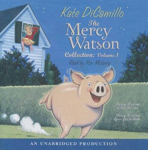 The Mercy Watson Collection, Vol, 1: Mercy Watson to the Rescue, Mer ...