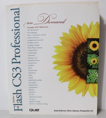 Adobe Flash CS3 Professional On Demand by Andy Anderson & Steve Johnson ...
