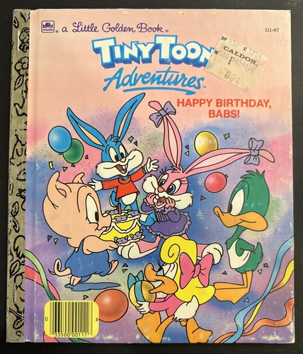 Vintage A Little Golden Book Tiny Toons Adventures Happy Birthday Babs ...