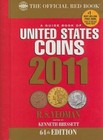 A Guide Book of United States Coins 2011: The Official Red Book (Guide ...