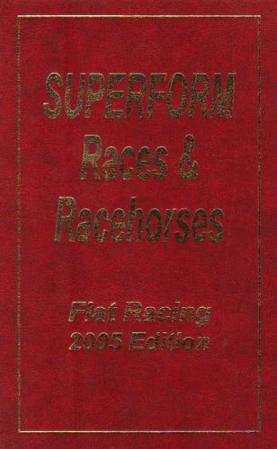 Superform Races & Racehorses Annual 2005 2005 Paperback / softback Book ...