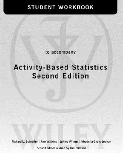 Activity-Based Statistics, 2nd Edition Student Guide by Ann E. Watkins ...