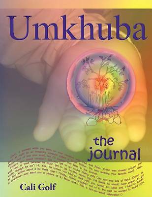Umkhuba: The Journal by Cali Golf (Paperback, 2011) for sale online | eBay