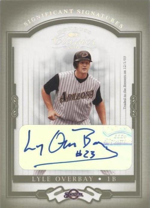 2004 Donruss Classics - Lyle Overbay #77 Significant Signatures Green ...