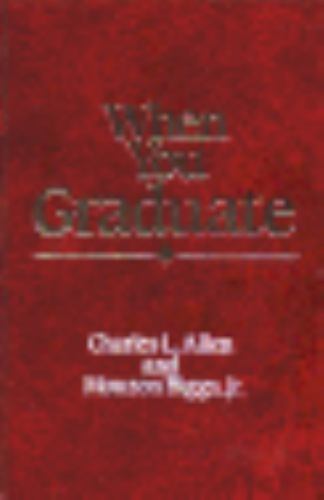 When You Graduate by Mouzon Biggs and Charles L. Allen (1989, Trade ...
