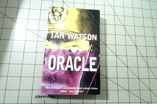 ORACLE BY IAN WATSON 1998 1ST VISTA UK SCIENCE FICTION | eBay
