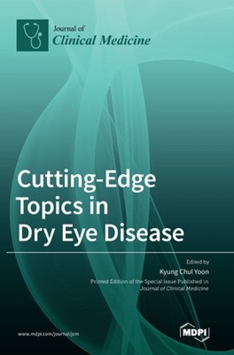Cutting-Edge Topics in Dry Eye Disease by Kyung Chul Yoon: New | eBay