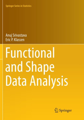 Functional and Shape Data Analysis (Springer Series in Statistics) [Paperback] | eBay
