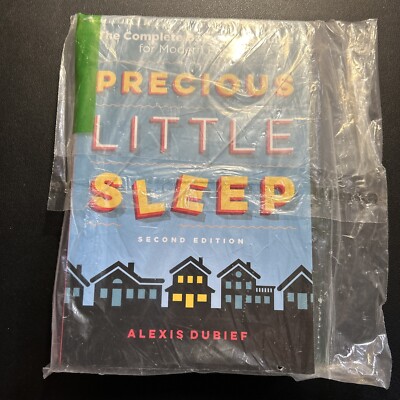 Precious Little Sleep The Complete Baby Sleep Guide for Modern Parents ...