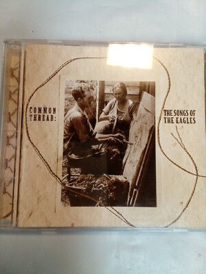 Common Thread: Songs of the Eagles - Audio CD By Various Artists - VERY ...