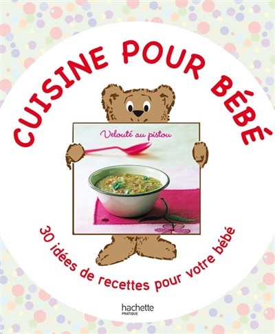 Cuisine pour bebe, Prunelle et Alexandra DUCA | eBay