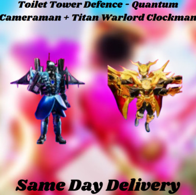 Toilet Tower Defense (TTD) Quantum Cameraman + Titan Warlord Clockman ...