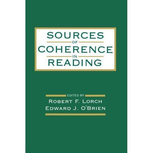 Sources of Coherence in Reading by Robert F. Lorch, Jr., Robert F ...
