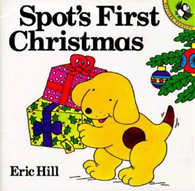 Spots First Christmas (Spot) - Paperback By Hill, Eric - ACCEPTABLE ...