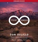 Point Omega: A Novel - Audio CD By DeLillo, Don - GOOD 9781442300545 | eBay