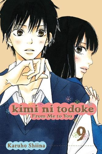 Karuho Shiina Kimi ni Todoke: From Me to You, Vol. 9 (Poche ...