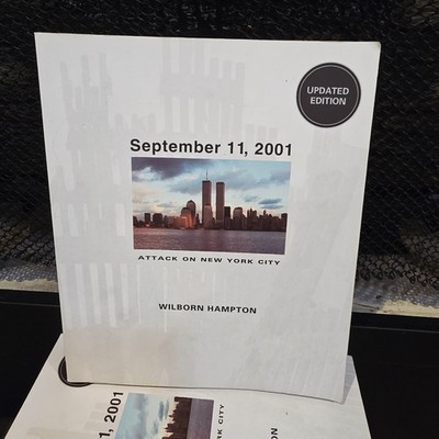 September 11 2001 : Attack on New York City by Wilborn Hampton (2011 ...