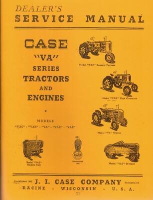 JI Case VA VAC VAH VAO VAE Series Tractor and Gas Engine Service Book ...
