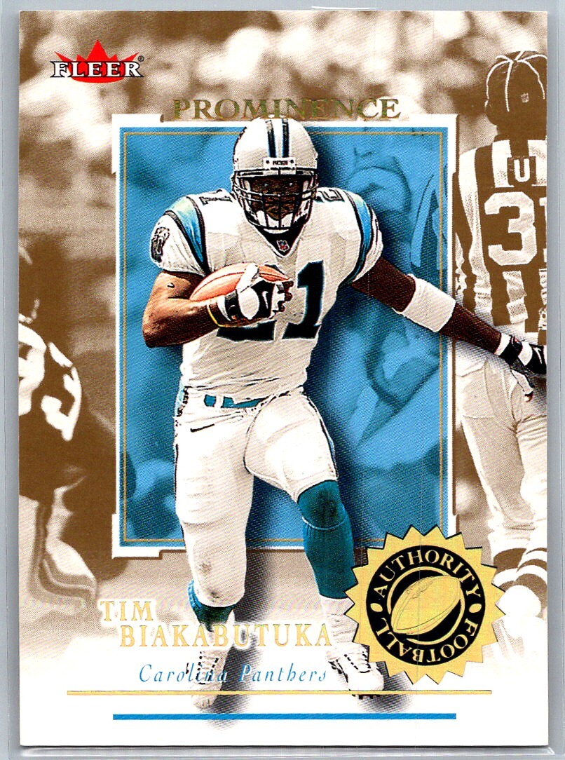 Tim Biakabutuka 2001 Fleer Authority Prominence 101/125 #90 Carolina ...