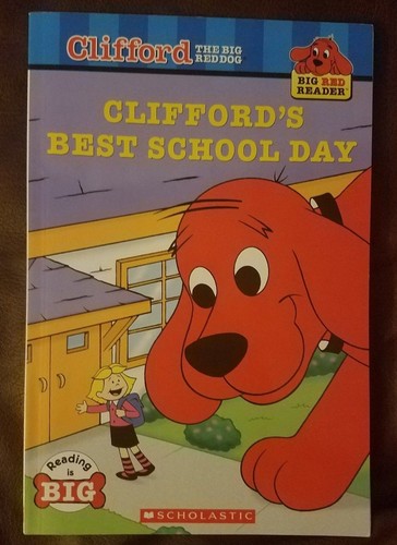 Clifford's Best School Day by Quinlan B. Lee and Norman Bridwell ...