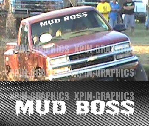 Mud Boss Windshield Decal Sticker Banner Car Truck SUV Mudding Bogging ...