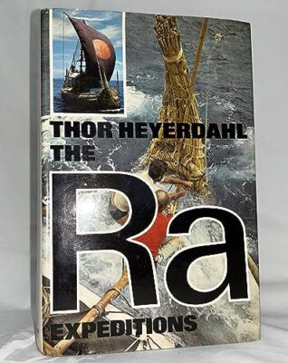 The Ra Expeditions by Heyerdahl, Thor Hardback Book The Cheap Fast Free ...