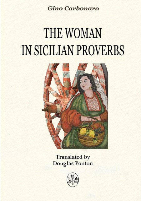 The Woman in Sicilian Proverbs von Gino Carbonaro (2014, Taschenbuch ...