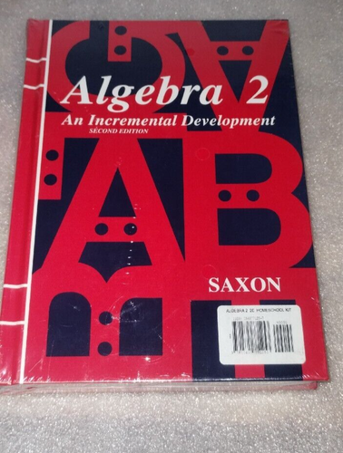 Saxon Algebra Ser.: Algebra 2 by John H. Saxon Jr. and John H. Saxon ...