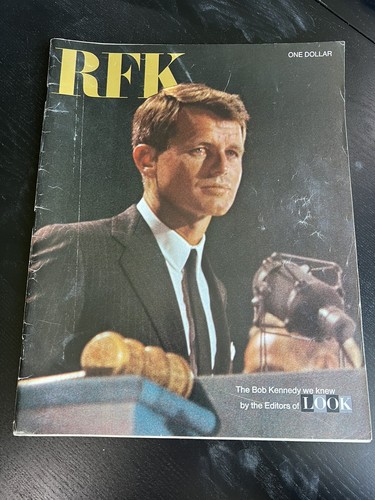 LOOK Magazine - RFK - The Bob Kennedy We Knew by The Editors of LOOK ...