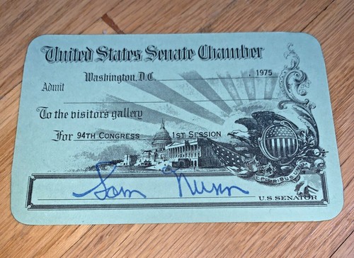 1975 UNITED STATES SENATE CHAMBER Visitor Pass Card Senator SAM NUNN ...