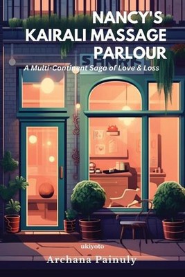 Nancy's Kairali Massage Parlour by Archana Painuly Paperback Book | eBay