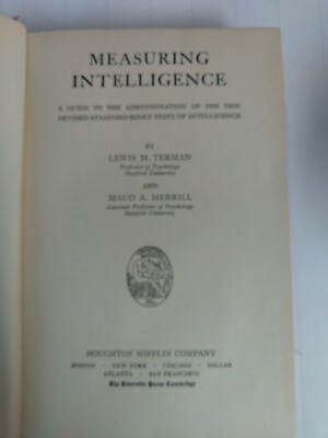 Measuring Intelligence: A Guide to the Administration of the New ...
