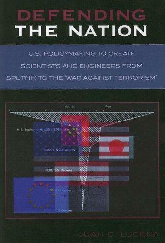 Defending the Nation: U.S. Policy making Create Scientists & Engineers ...
