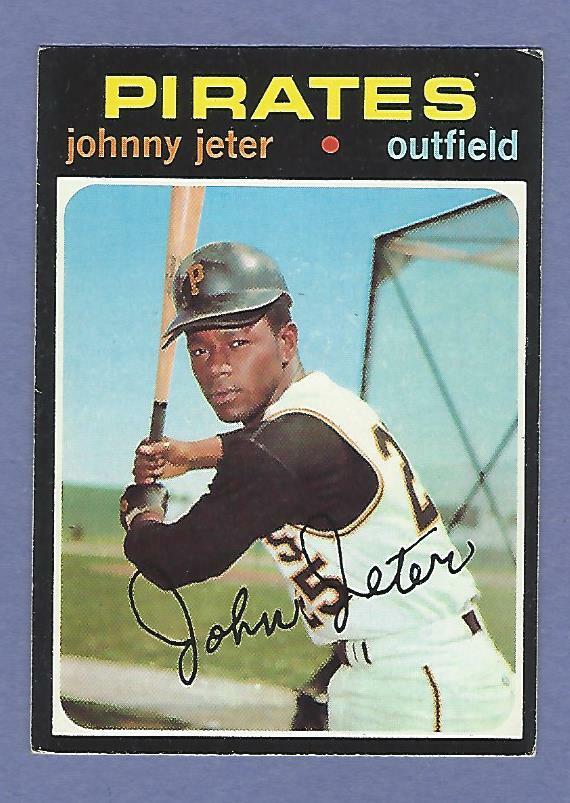 1971 Topps - #47 Johnny Jeter - Pittsburgh Pirates - Ex+ | eBay
