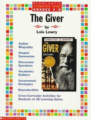 Literature Guides: The Giver by Lowry Lois and Inc. Staff Scholastic ...